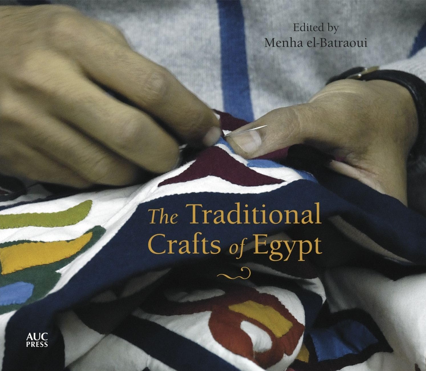 Traditional Crafts of Egypt - Hard Cover – Al-Balsam Bookstore