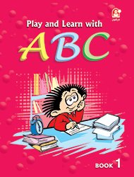 Play and Learn with ABC - Book 1 – Al-Balsam Bookstore
